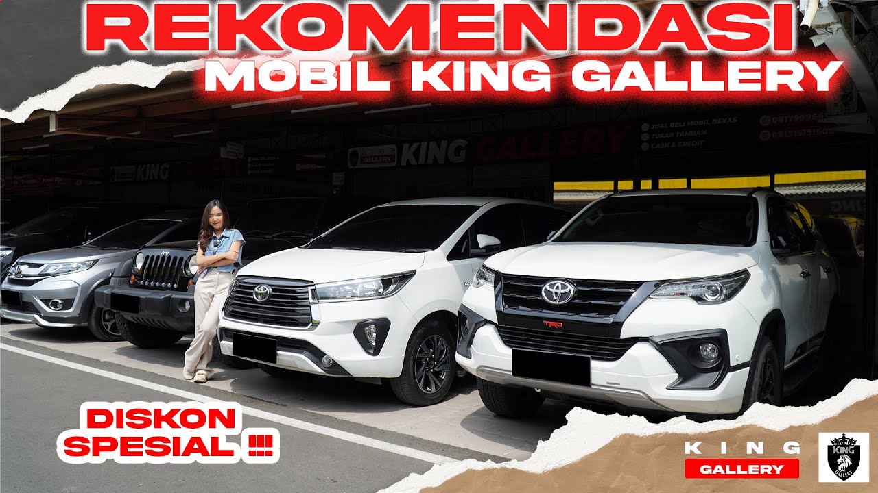 TURUN HARGA PULUHAN JUTA !!! REKOMENDASI MOBIL KING GALLERY !!! WITH ...