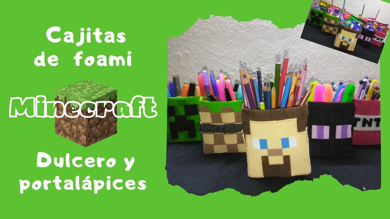 😍 MINECRAFT 🎮 Cajitas de foami // Para útiles escolares // Dulceros 🍬 ...