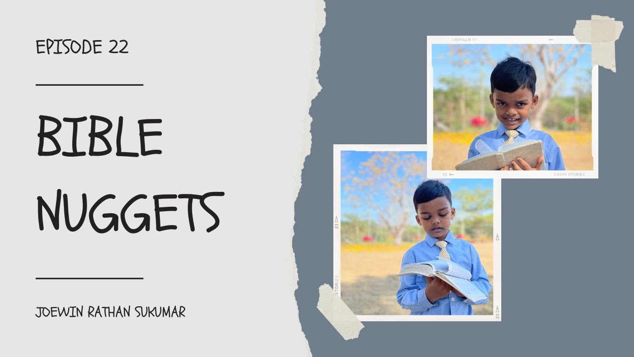Bible Nuggets|EP.22]Joewin Rathan Sukumar Digital Evangelism for Kids ...