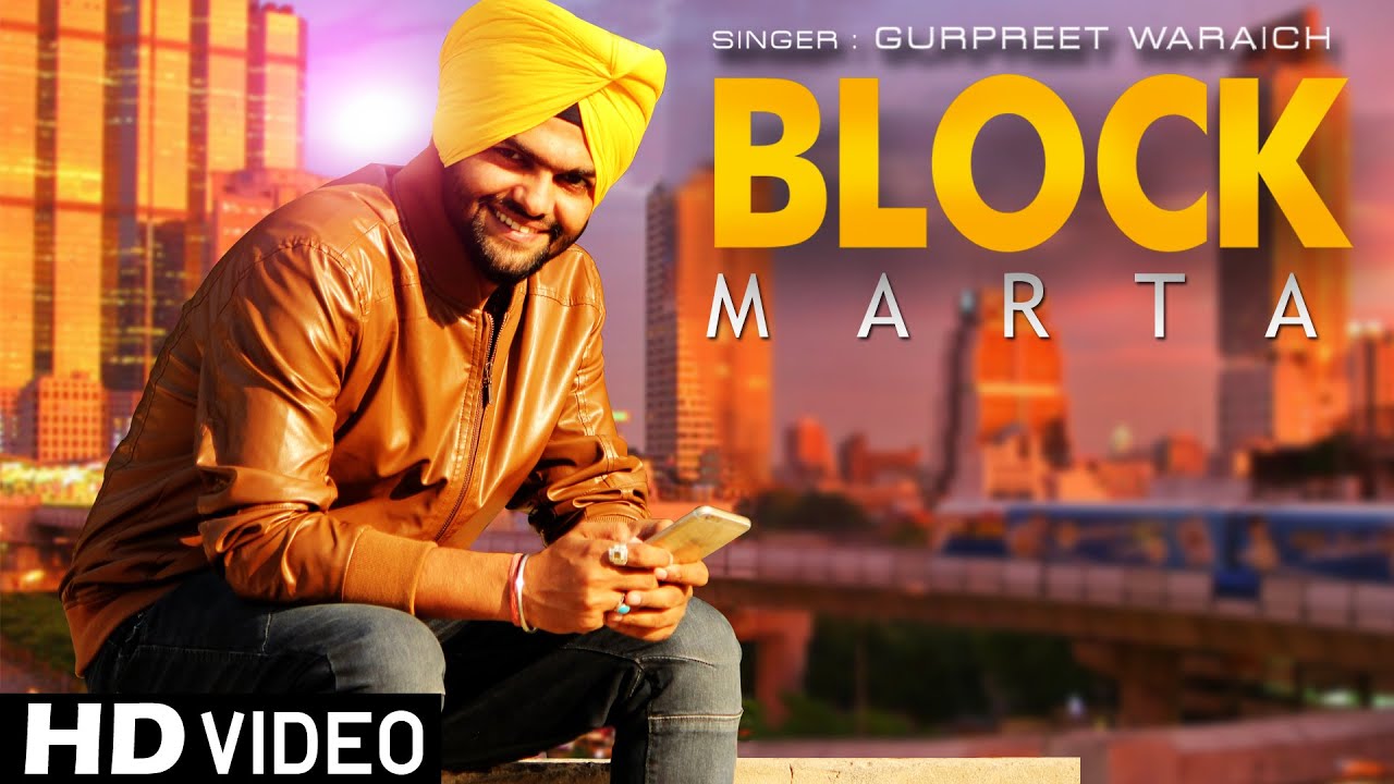 Block Marta "Gurpreet Waraich" New Songs 2015 || Official HD Full Song ...