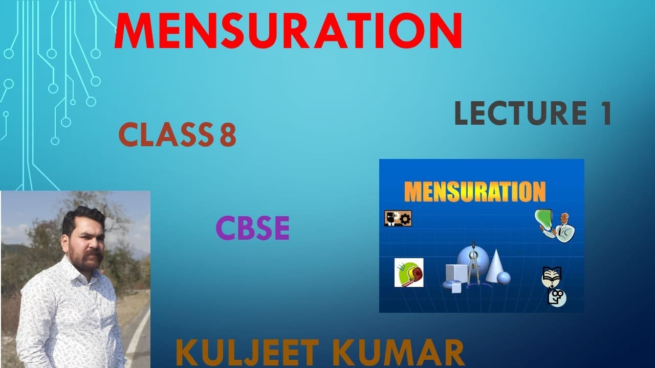Mensuration Chapter 11 (lecture 1) for class 8th Cbse Mathematics 720p ...