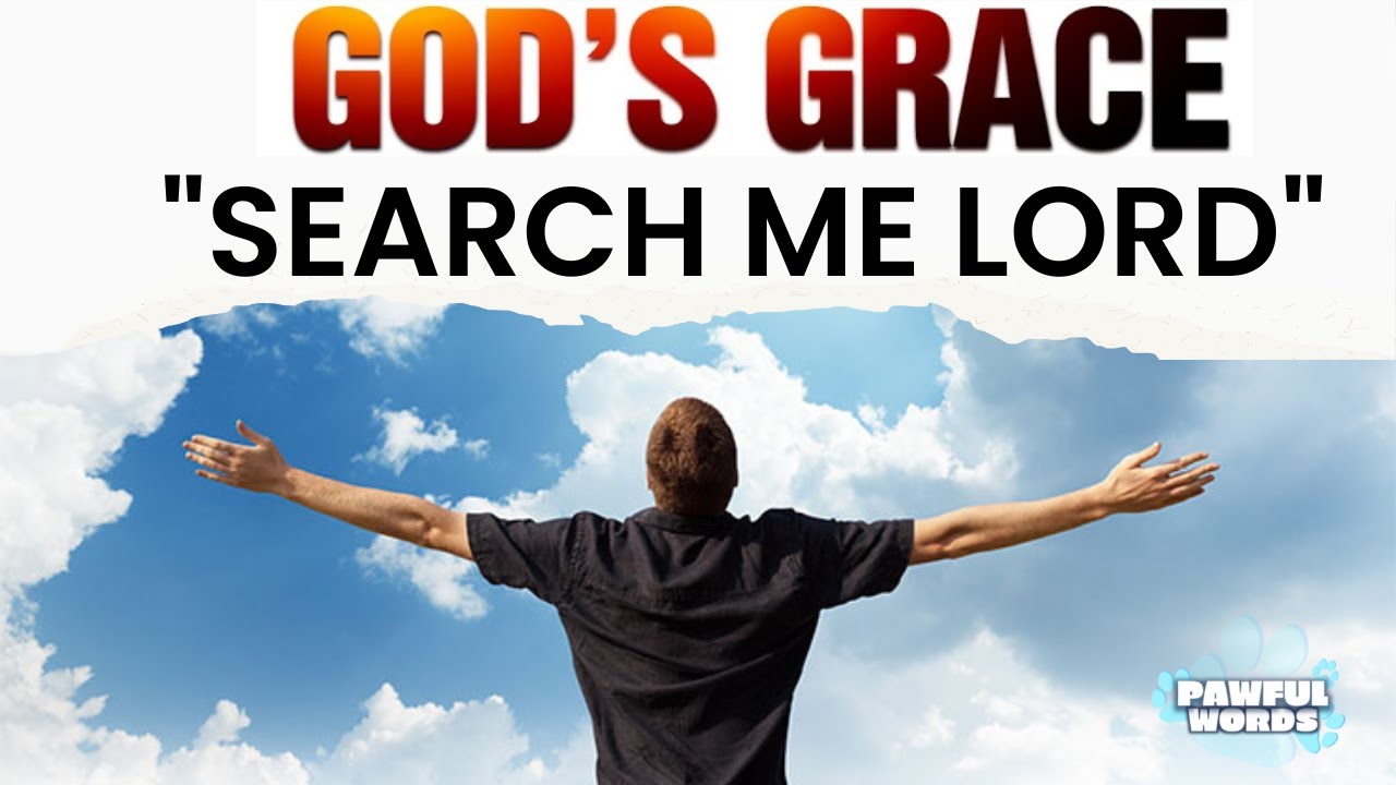 Powerful Prayer 2023 | Search Me, Lord | Psalm 139: Daring to Pray ...