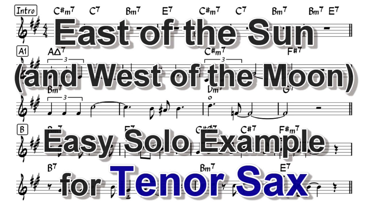 East of the Sun (and West of the Moon) - Easy Solo Example for Tenor ...