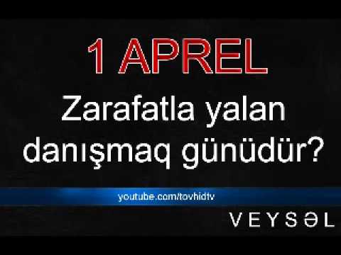 Veysəl - 1 aprel