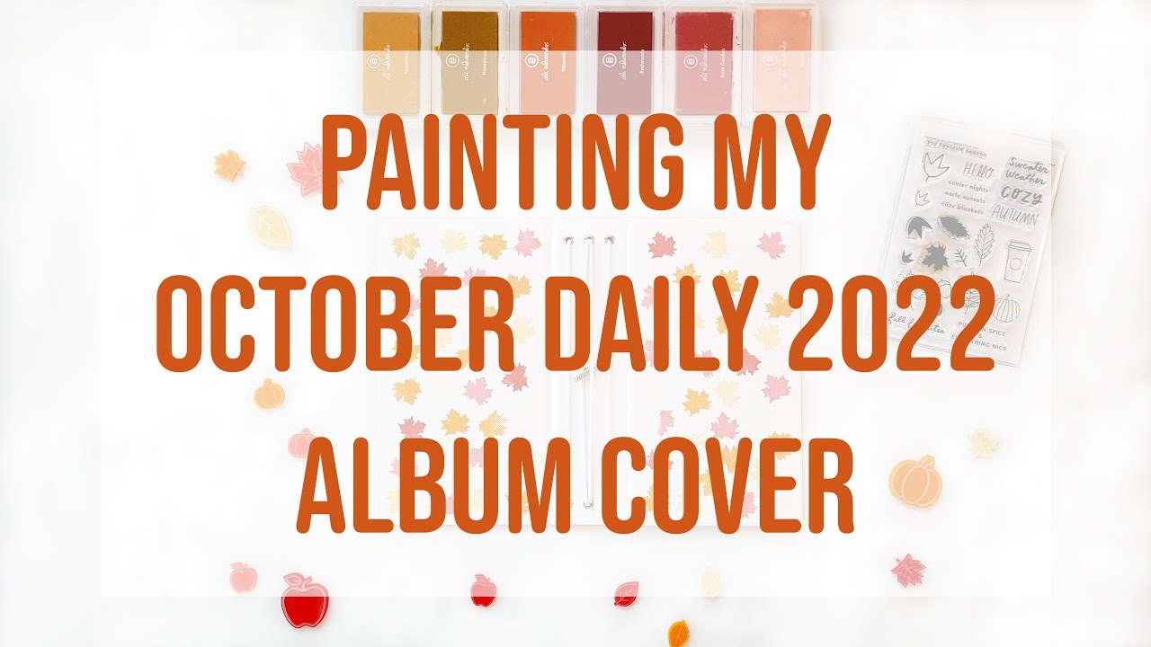 Painting My October Daily 2022 Album Cover - YouTube