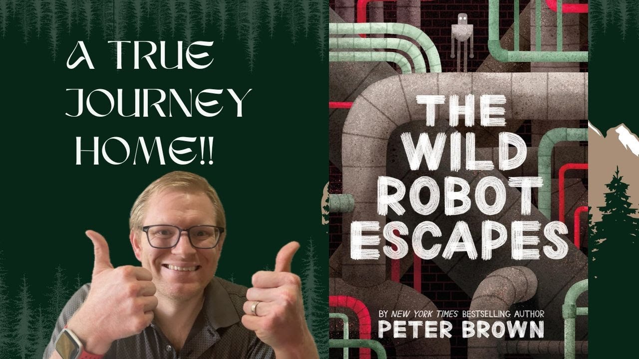 🌟 The Wild Robot Escapes by Peter Brown | Heartwarming Sequel You Can’t ...