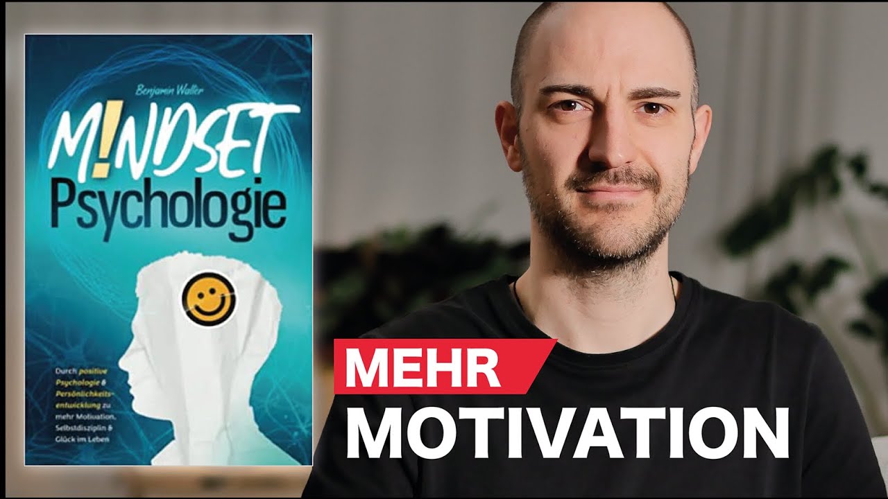 Mindset Psychologie (Benjamin Walter) - Buch Review - YouTube