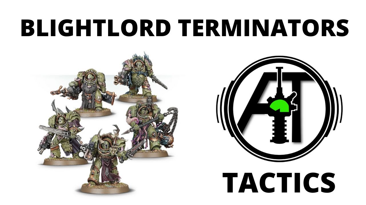 Blightlord Terminators - Rules, Review + Tactics - Death Guard Strategy ...