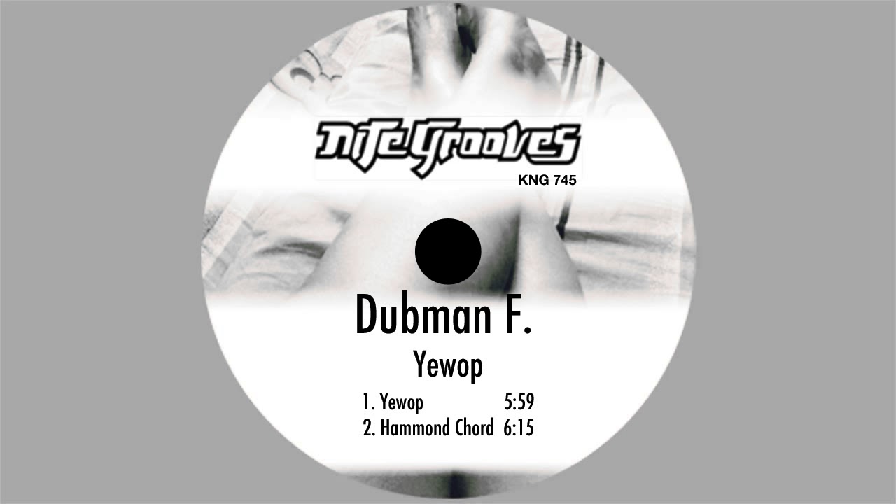 Dubman F. - Yewop - YouTube