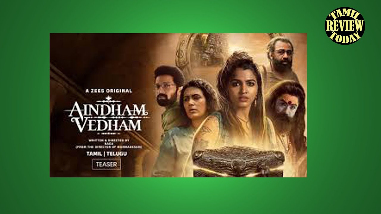 AINDHAM VEDHAM - Tamil web series - NAGA - REVIEWED BY VIJAYARAM - YouTube