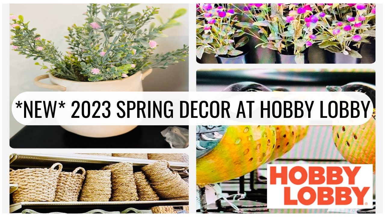 *NEW* SPRING & EASTER DECOR HOBBY LOBBY 2023 - YouTube