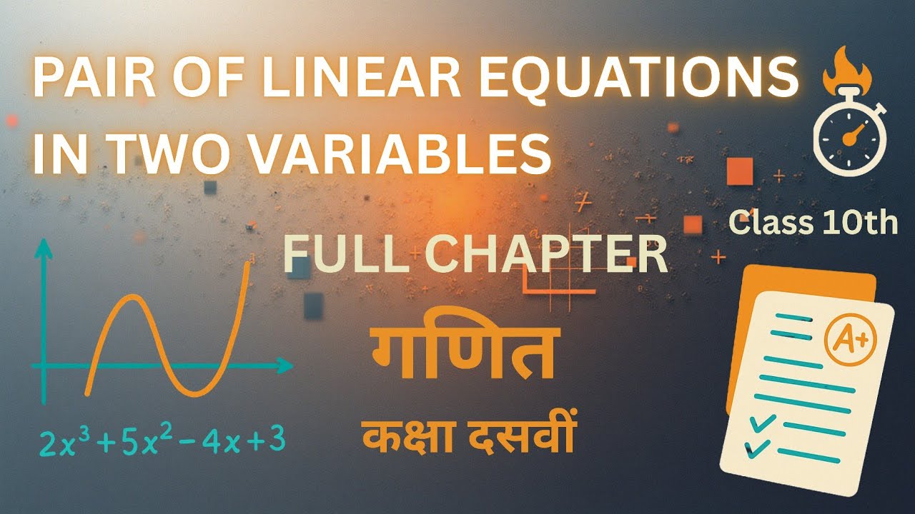 Pair of Linear Equations in Two Variables | Class 10 Maths Chapter 3 ...
