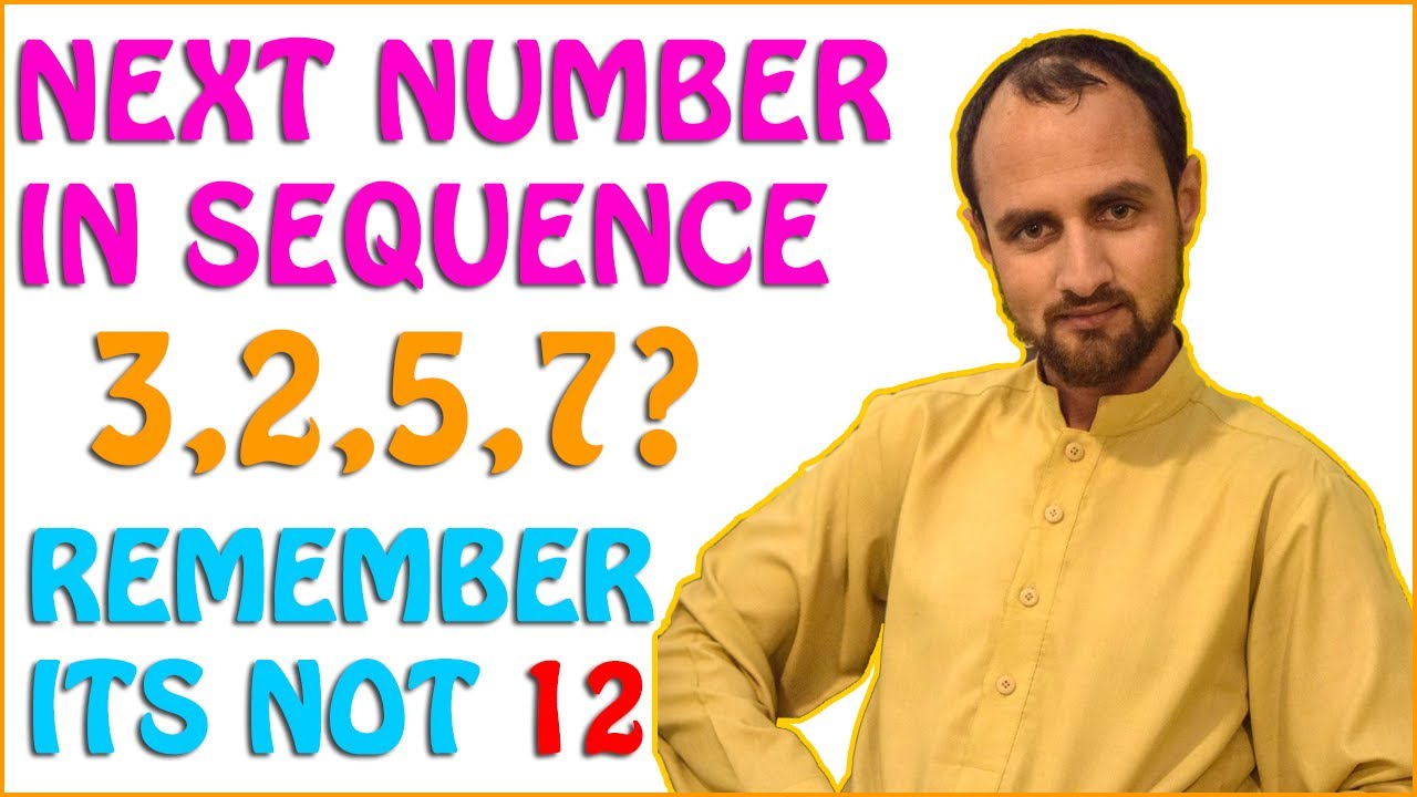 What Is The Next Number In The Sequence 3 2 5 7 YouTube what-is-the-next-number-in-the-sequence-3-2-5-7-youtube