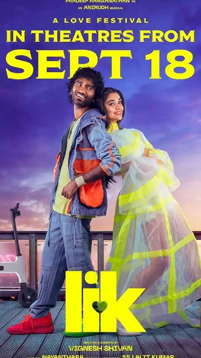 LIK - Release Date Announcement | Pradeep Ranganathan | Krithi Shetty | Anirudh | Vignesh Shivan ...