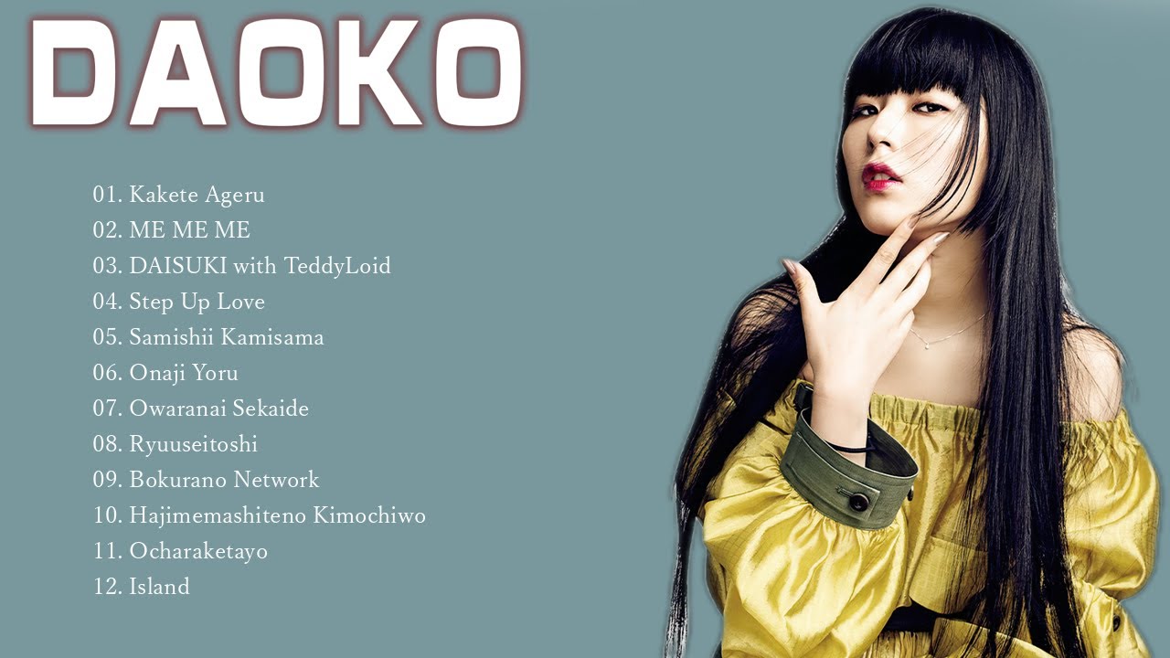 Daokoのベストソング-- Best Songs Of Daoko 🎶🎶 Daokoメドレー🎶🎶Daoko人気曲 2021 - YouTube