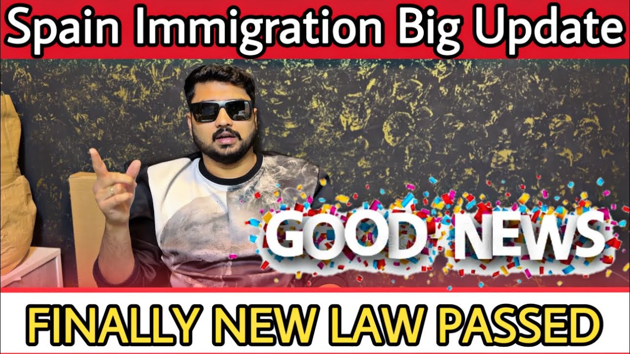Spain immigration Big Update | 19 November 2024 Finally New Law Passed ...