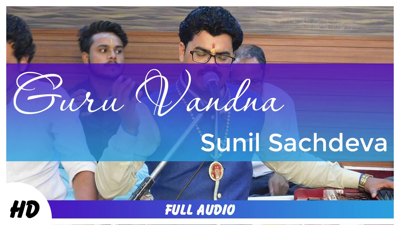 Satguru Main Teri Patang | Sunil Sachdeva | HD Audio - YouTube