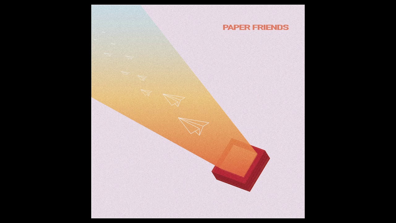 Paper Friends - YouTube