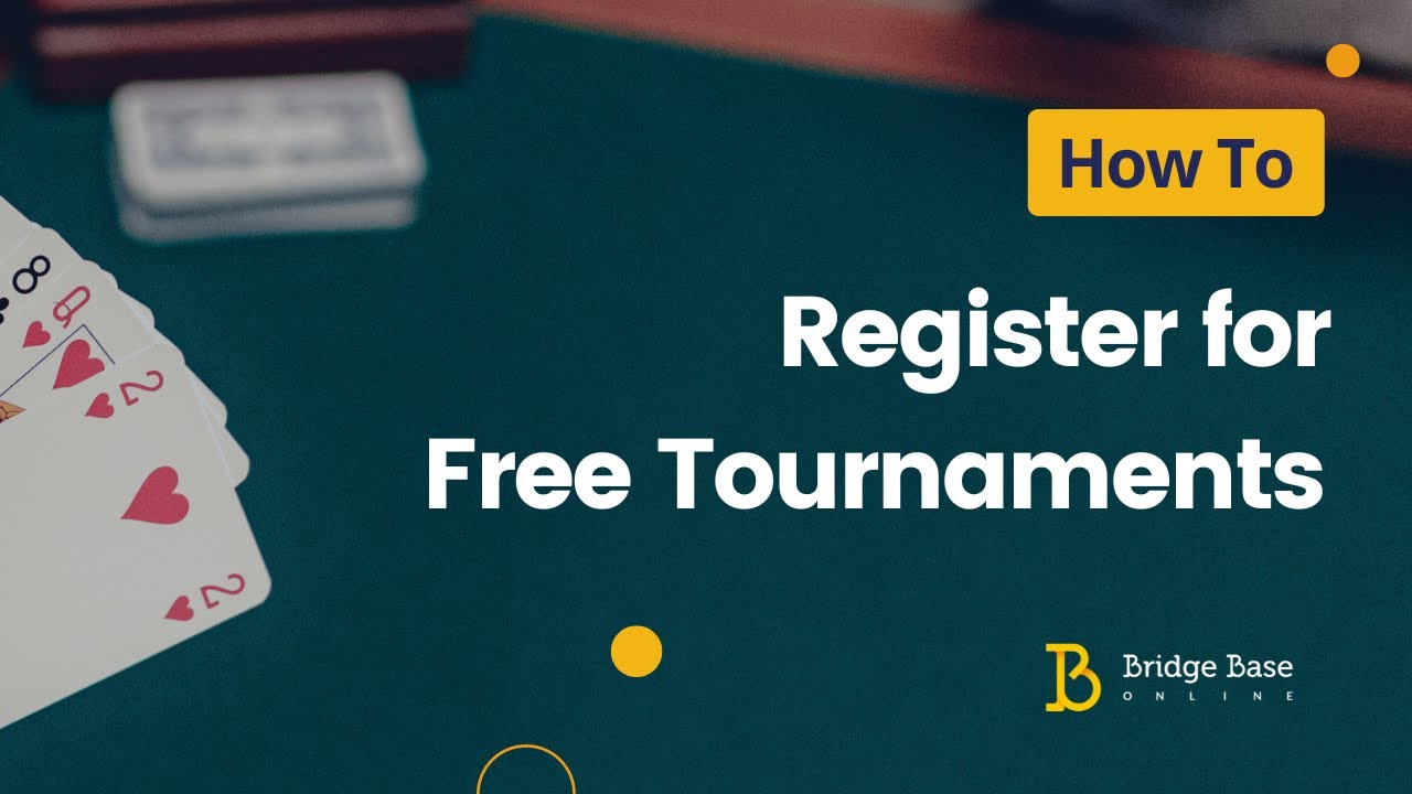 How to Register Free Tournaments on BBO | Bridge Base Online Tutorial ...