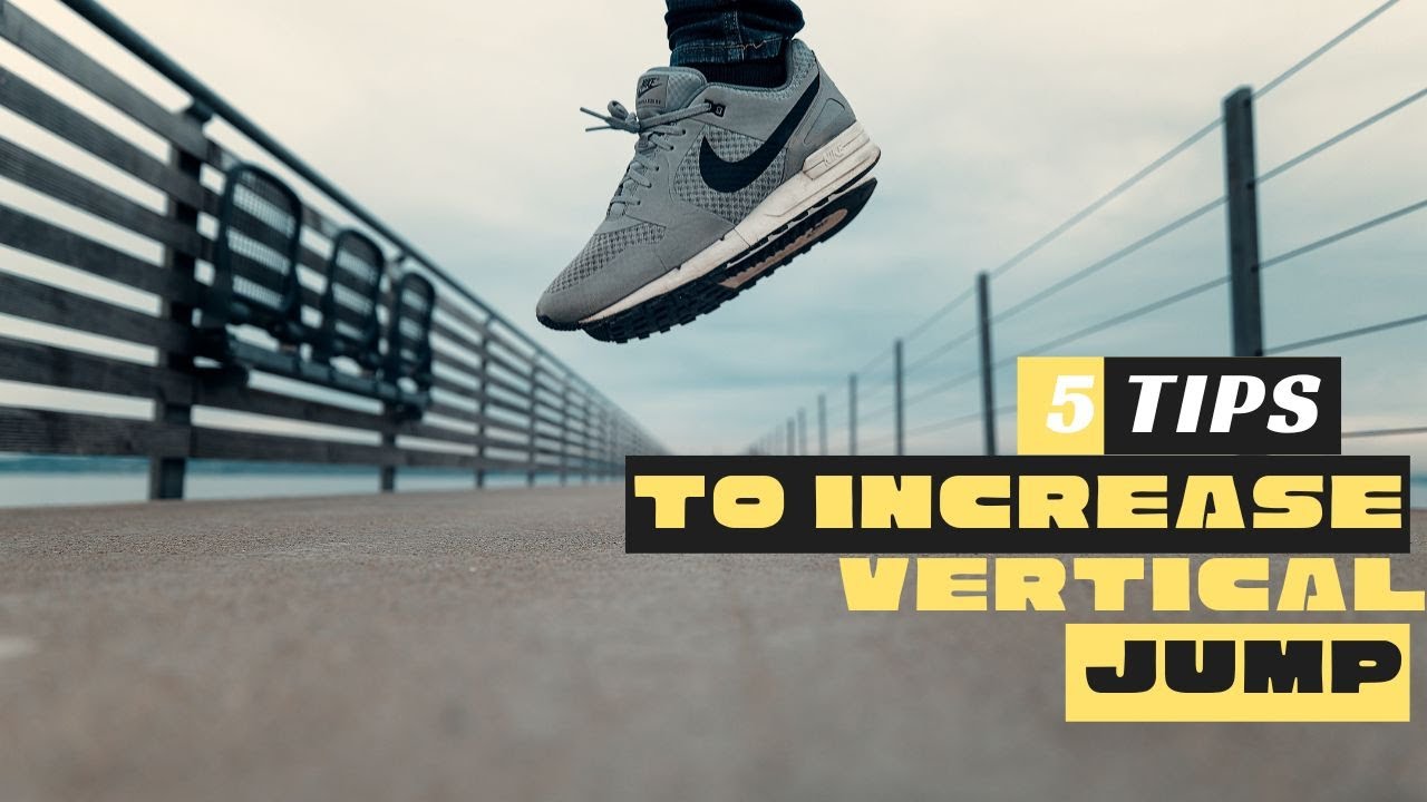 5 Tips to Increase Vertical Jump | Jump Higher with this Effective ...