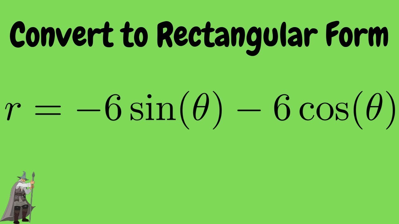 Converting The Polar Equation R 6sin theta 6cos theta Into