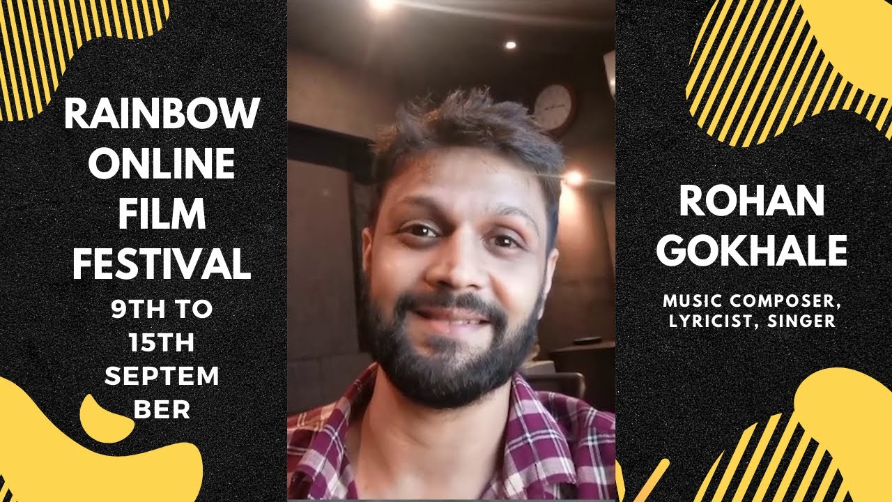 Rohan Gokhale on ROFF 2020 | Rainbow Online Film Festival 2020 - YouTube