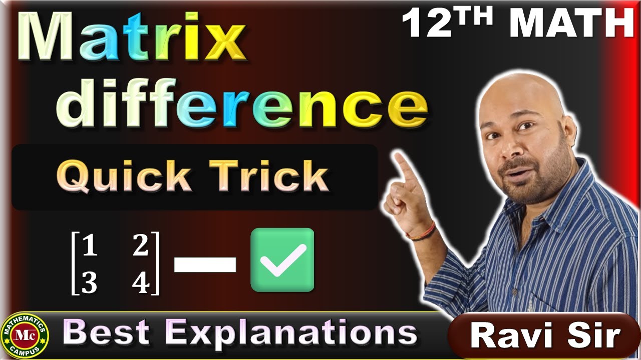Matrix Difference Without Confusion - Quick Trick | Difference of ...