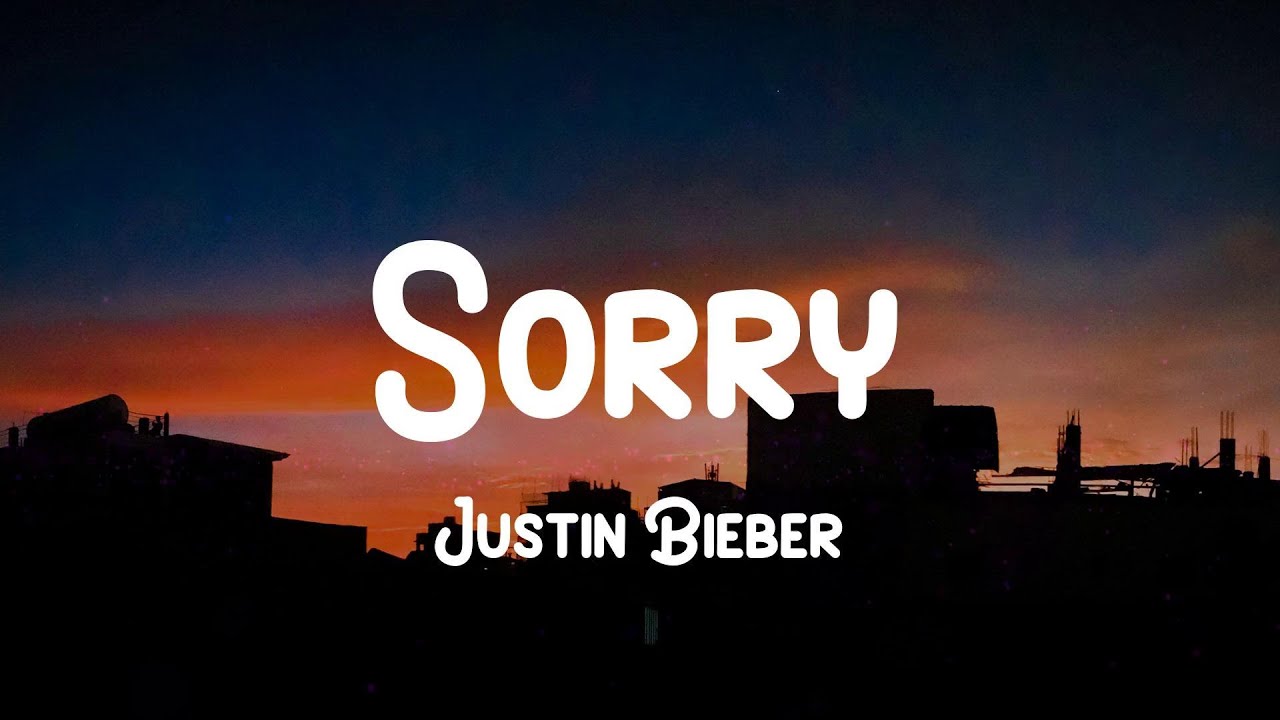 Justin Bieber - Sorry (Lyrics) Ooh, ooh - YouTube