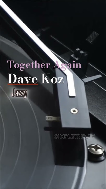 DAVE KOZ || Together Again #saxophone #davekoz #music #jazz - YouTube