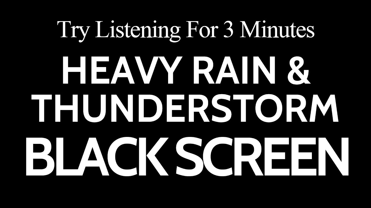 Try Listening For 3 Minutes Heavy Rain And Thunderstorm Instant Fall