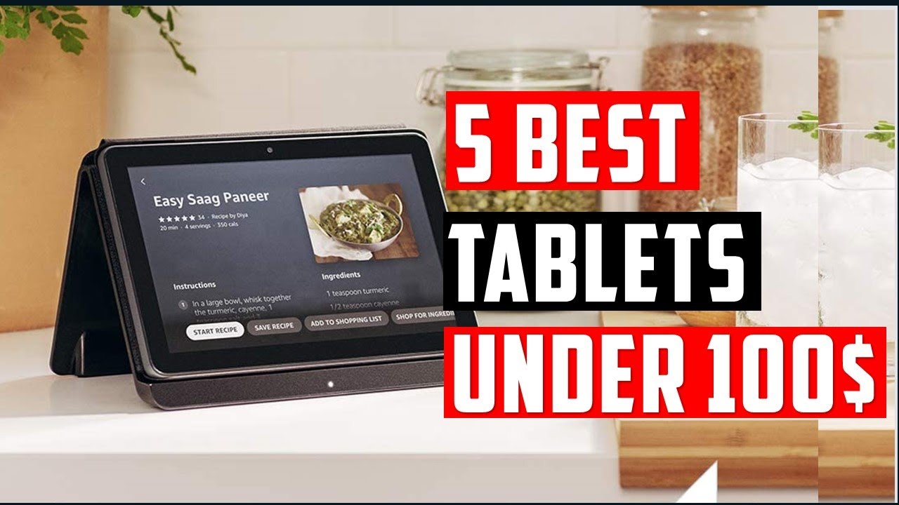Top 3 Best Tablets Under $100 Reviews | Buying Guide - YouTube