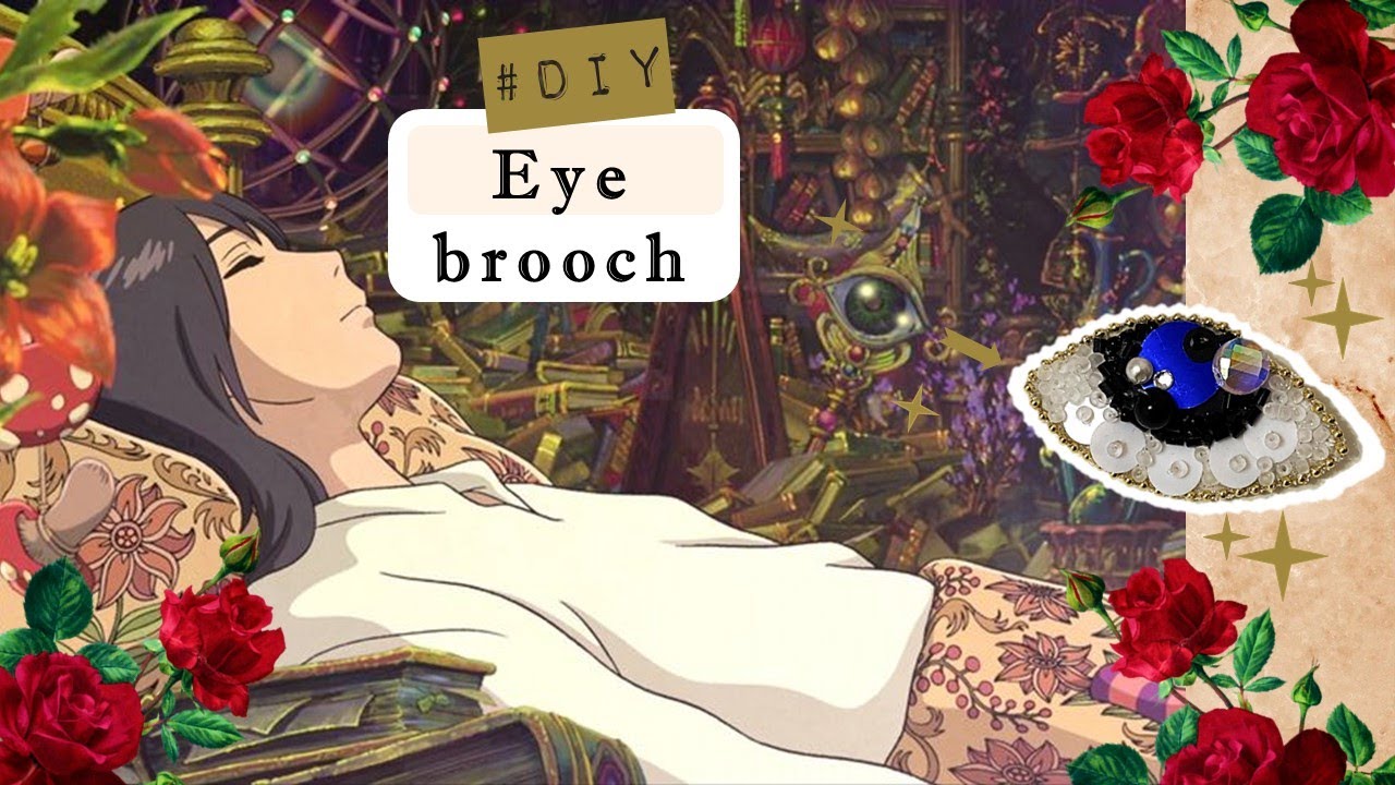 Eye brooch à la Howl`s nick-nack inspired 👁| DIY | Howl's moving castle ...