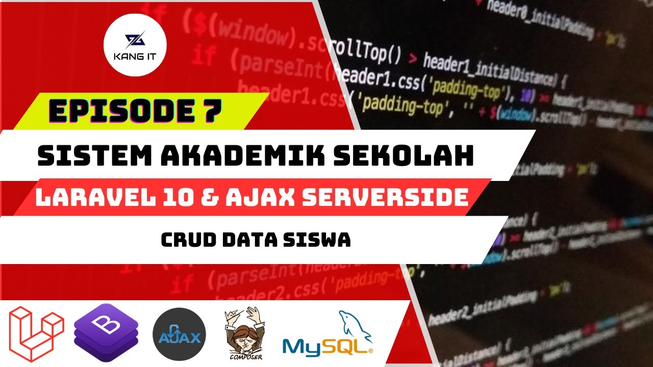 Membuat Sistem Akademik Dengan Laravel 10 Ajax Serverside Mysql Crud Data Siswa Youtube