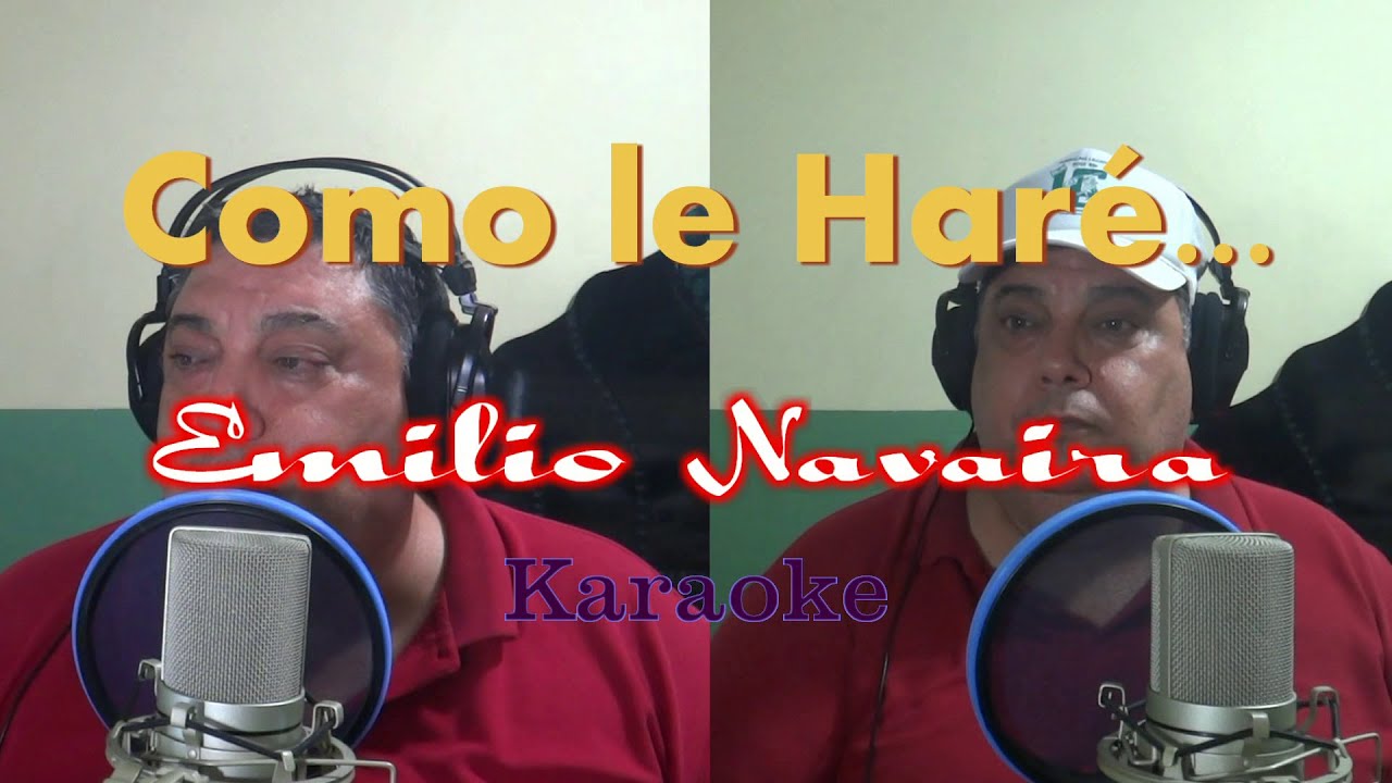 Emilio Navaira | Como Le Haré | Karaoke - YouTube