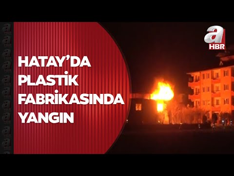 Hatay'da fabrika yangını! Patlamaların yaşandığı yangına müdahale ediliyor | A Haber