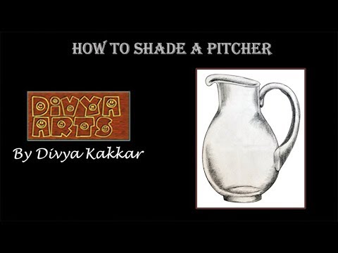 How To Shade The Pitcher or The Jug Step By Step For Beginners ...