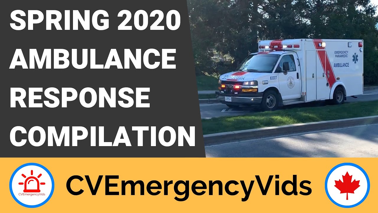 BC Ambulance Compilation - Spring 2020 Code 3 Calls - YouTube
