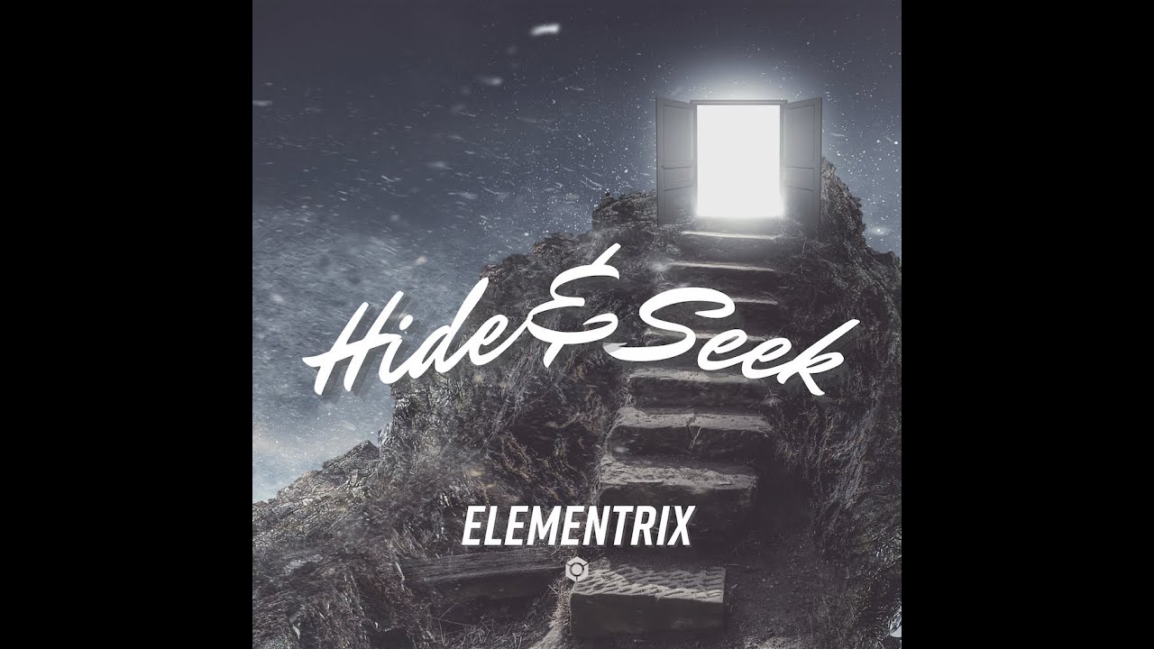 Elementrix - Hide & Seek - Official - YouTube