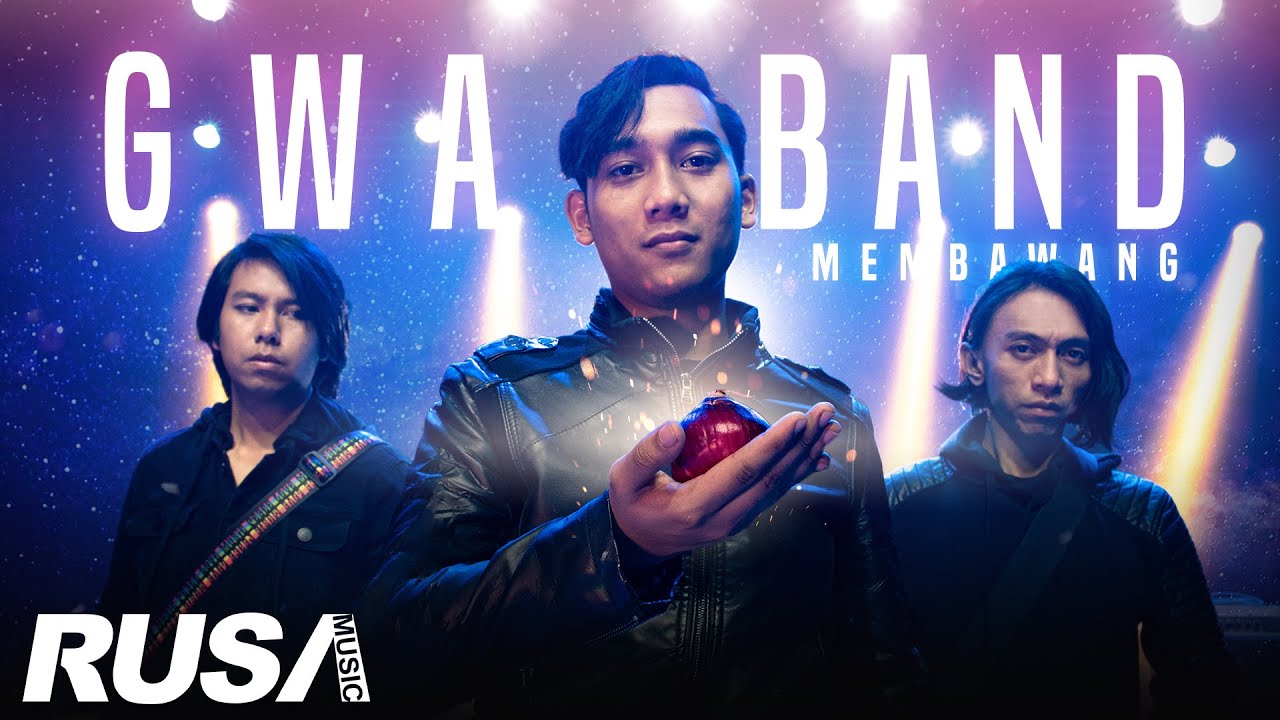 GWA Band - Membawang [Official Music Video] - YouTube