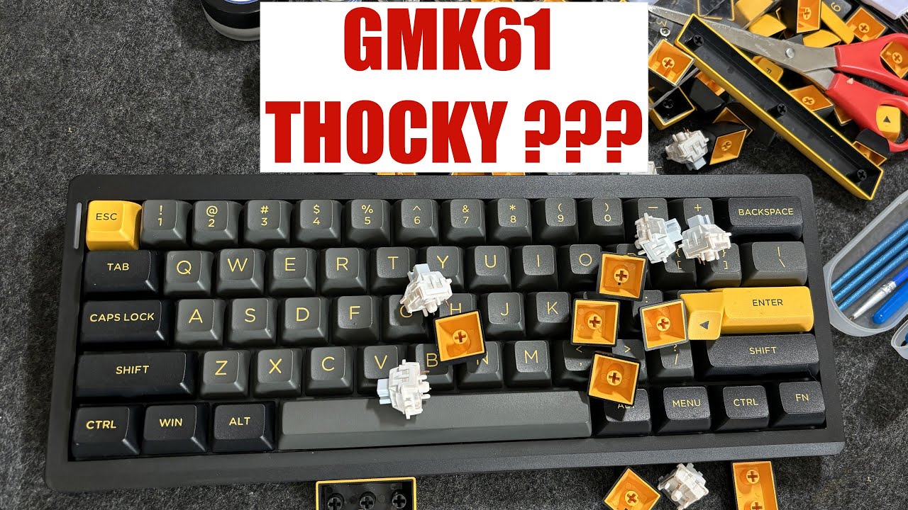 Tôi đã MOD lại GMK61 như thế nào ??? Như thế này có phải là Thocky ...