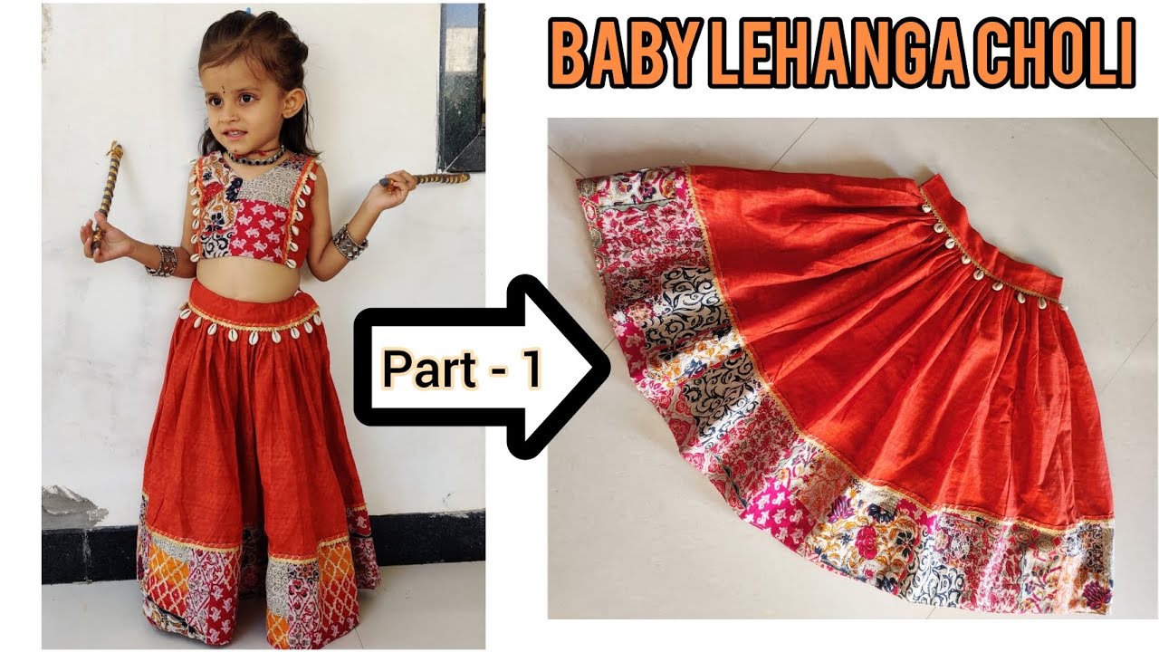 Baby Chaniya Choli For Navaratri || Lehanga Cutting And Stitching Full ...