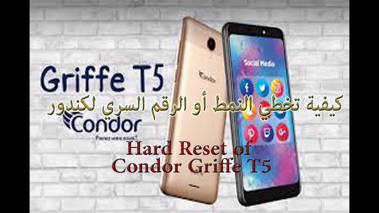 Hard reset Condor T5 كيفية تخطي النمط او الرقم السري - YouTube