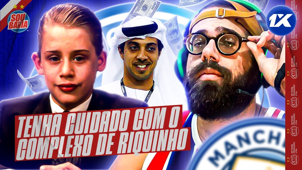 🤑 CITY, BAHIA E O ‘COMPLEXO DE RIQUINHO RICO’ QUE ATINGIU TORCEDORES: O ...