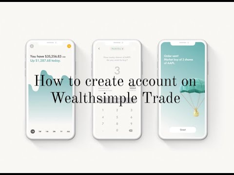 How to create account on Wealthsimple Trade (STEP BY STEP GUIDE) - YouTube