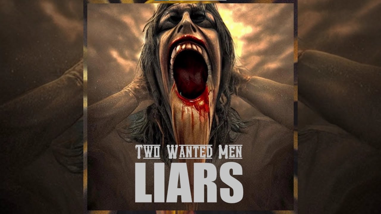 Two Wanted Men - LIARS from the album Politically Incorrect (2024 ...
