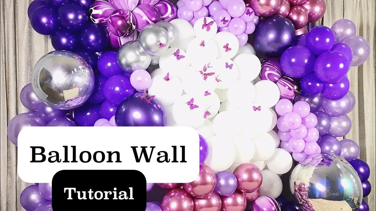 ORGANIC BALLOON WALL TUTORIAL | DIY | PURPLE BUTTERFLY THEME - YouTube