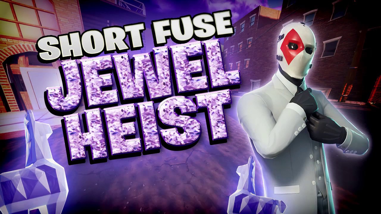 Short Fuse: Jewel Heist, A Fortnite Creative Map - YouTube