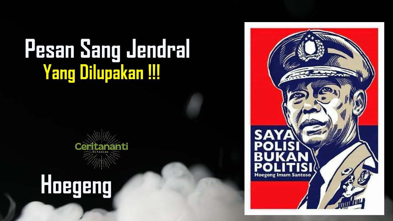 Jendral hoegeng - kata bijak terbaik ‼️pesan sang Jendral yang ...