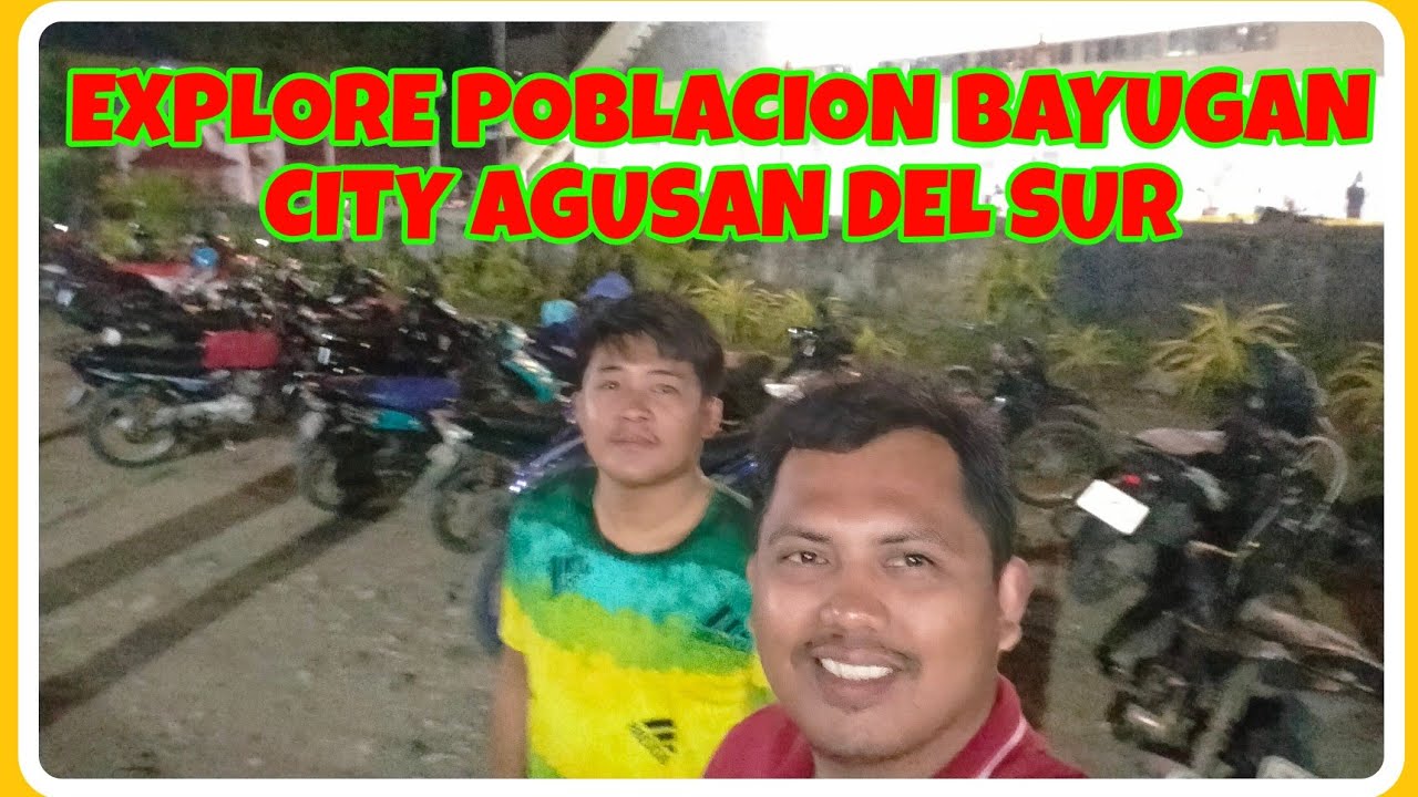 POBLACION, BAYUGAN CITY, AGUSAN DEL SUR WALK TOUR | Poknoy Official ...