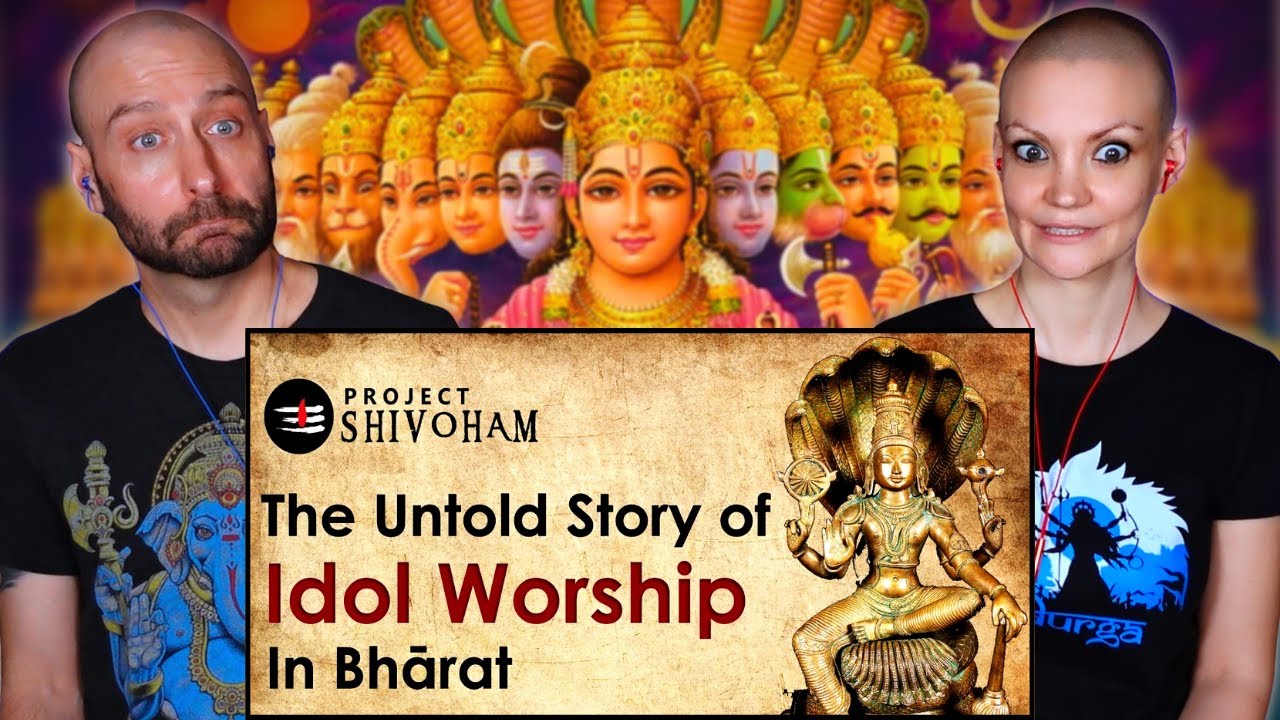 Idol Worship in India REACTION | Project SHIVOHAM - YouTube